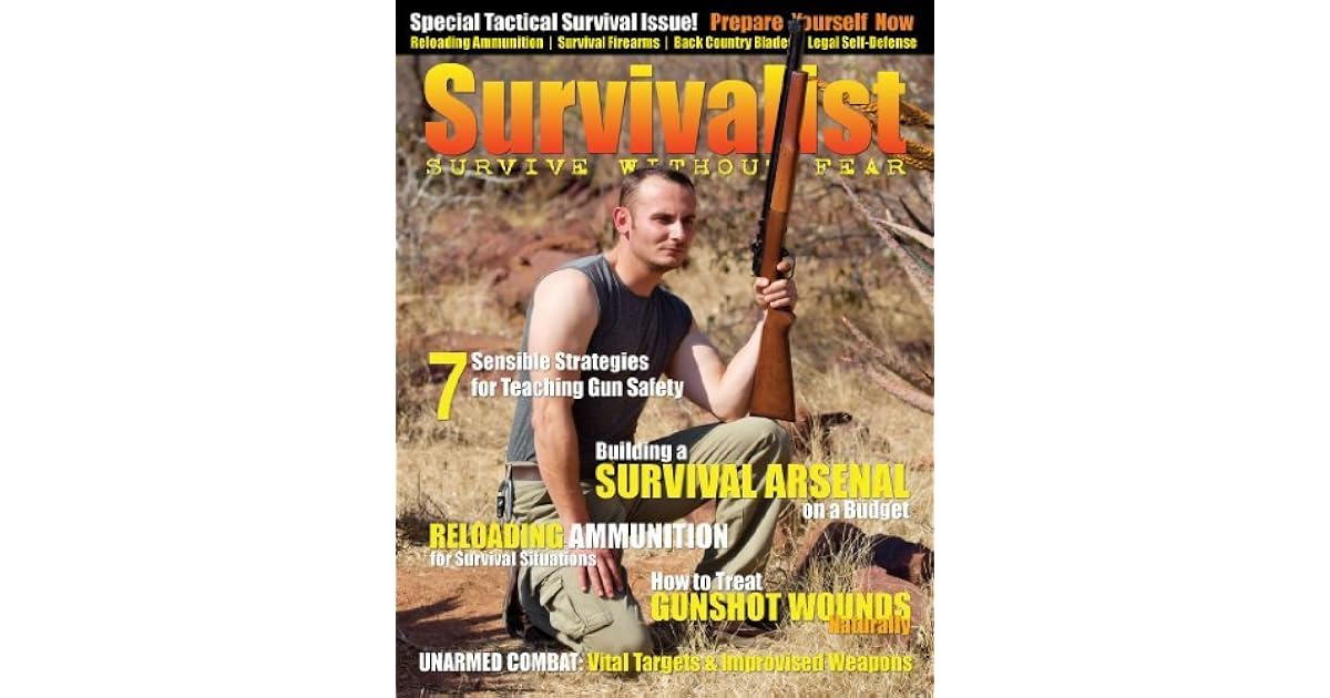 Survivalist Magazine Issue #2 - Tactical Survival by Leon Pantenburg