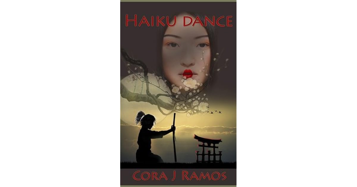 Haiku Dance by Cora J. Ramos