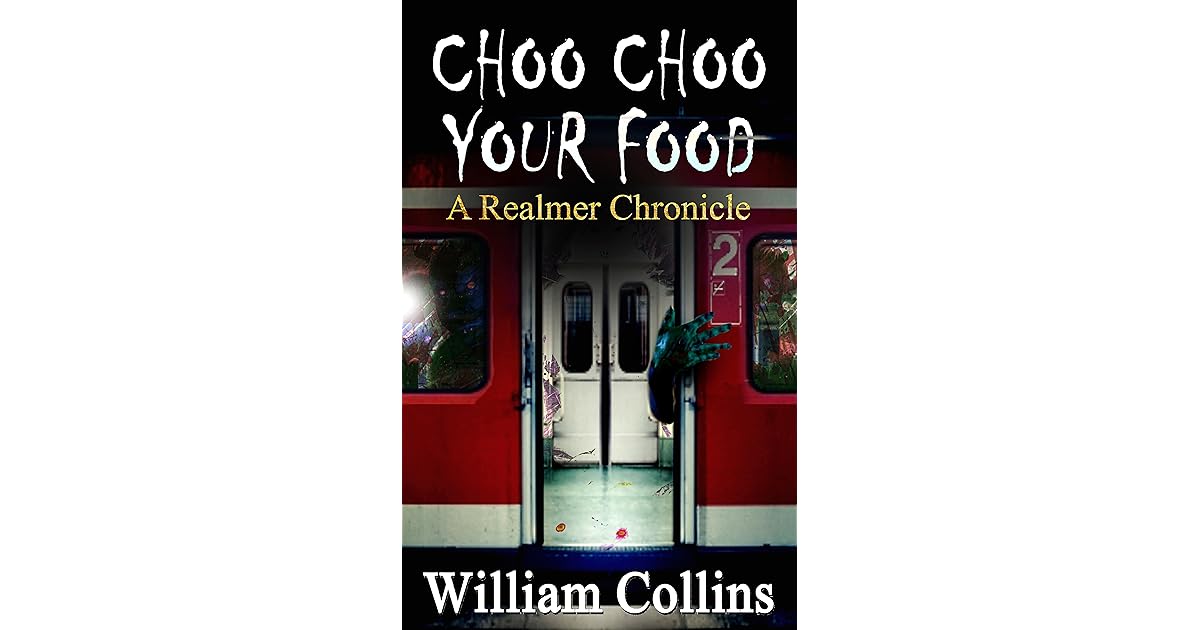Choo Choo Your Food by William Collins