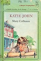 Katie John by Mary Calhoun