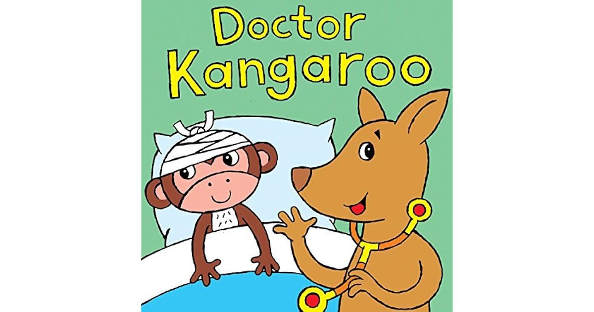 Doctor Kangaroo: A Silly Rhyming Children's Picture Book by Gerald Hawksley
