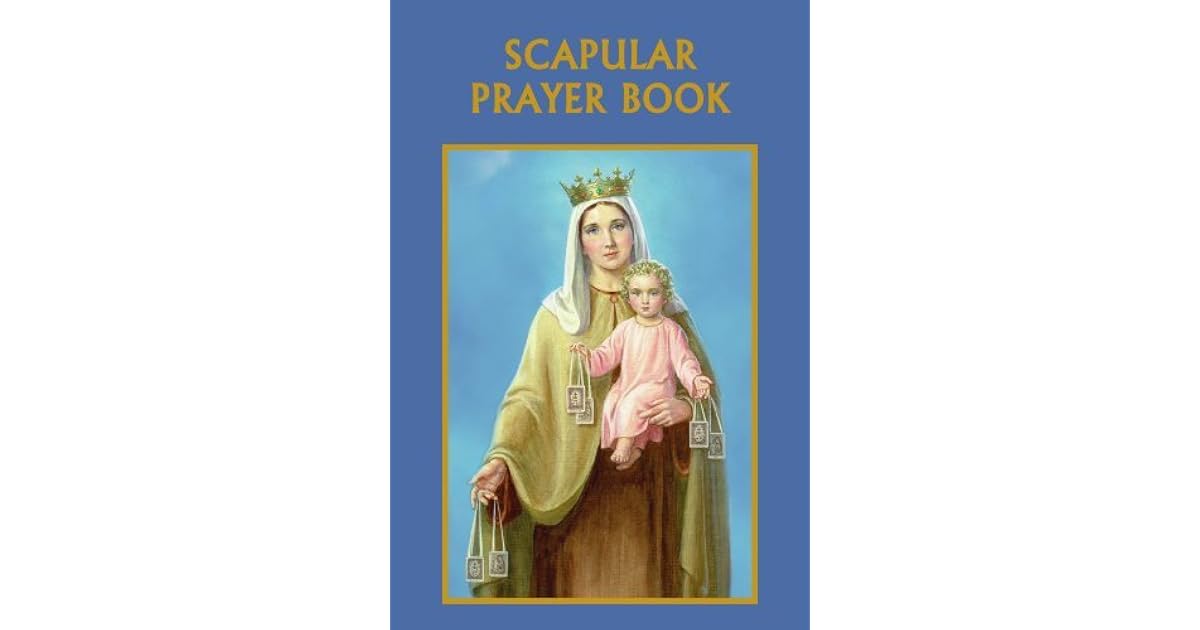 Scapular Prayer Book by Bart Tesoriero