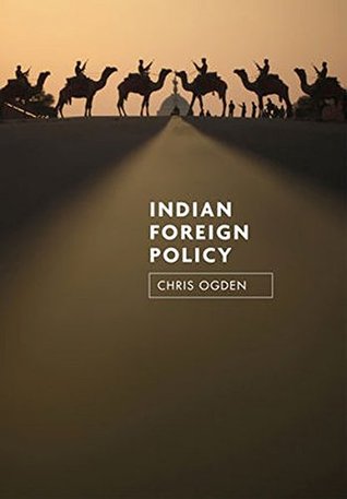 Indian Foreign Policy by Christopher Ogden