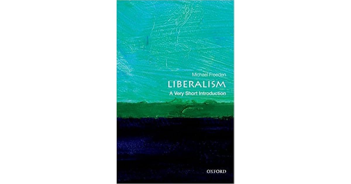 Liberalism: A Very Short Introduction by Michael Freeden