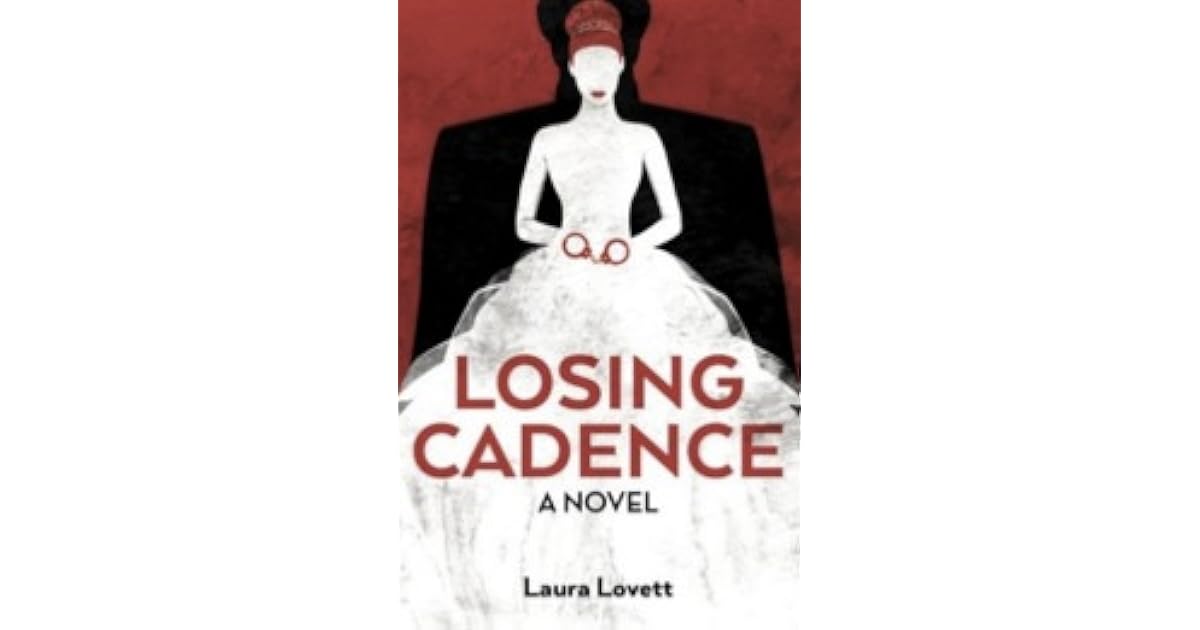 Losing Cadence by Laura Lovett