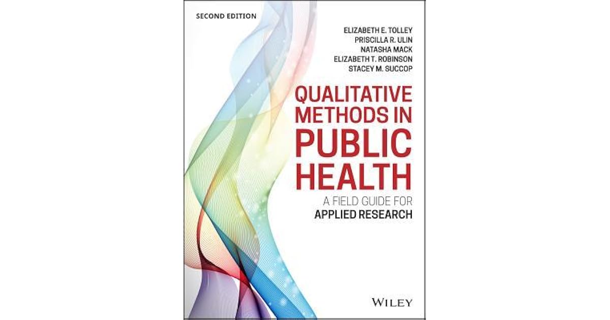 Qualitative Methods In Public Health A Field Guide For Applied 