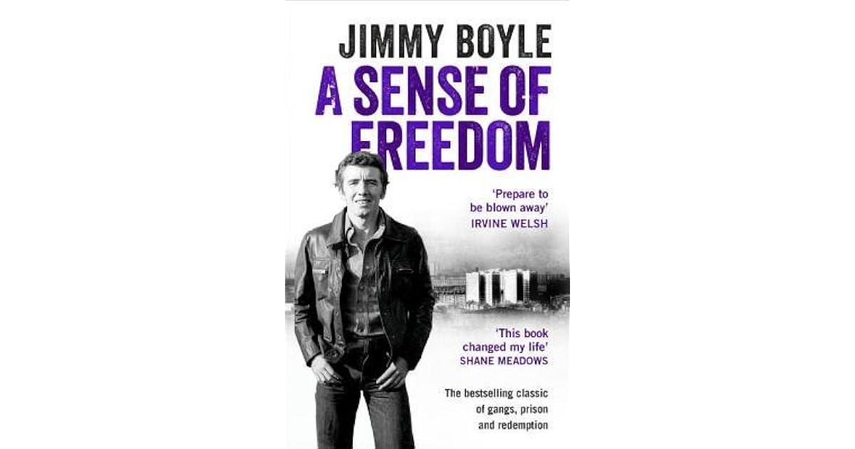 A Sense of Freedom by Jimmy Boyle