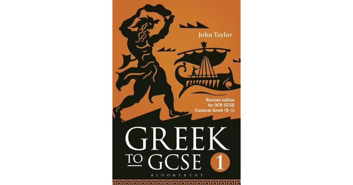 Greek to GCSE: Part 1: Revised edition for OCR GCSE Classical Greek by ...