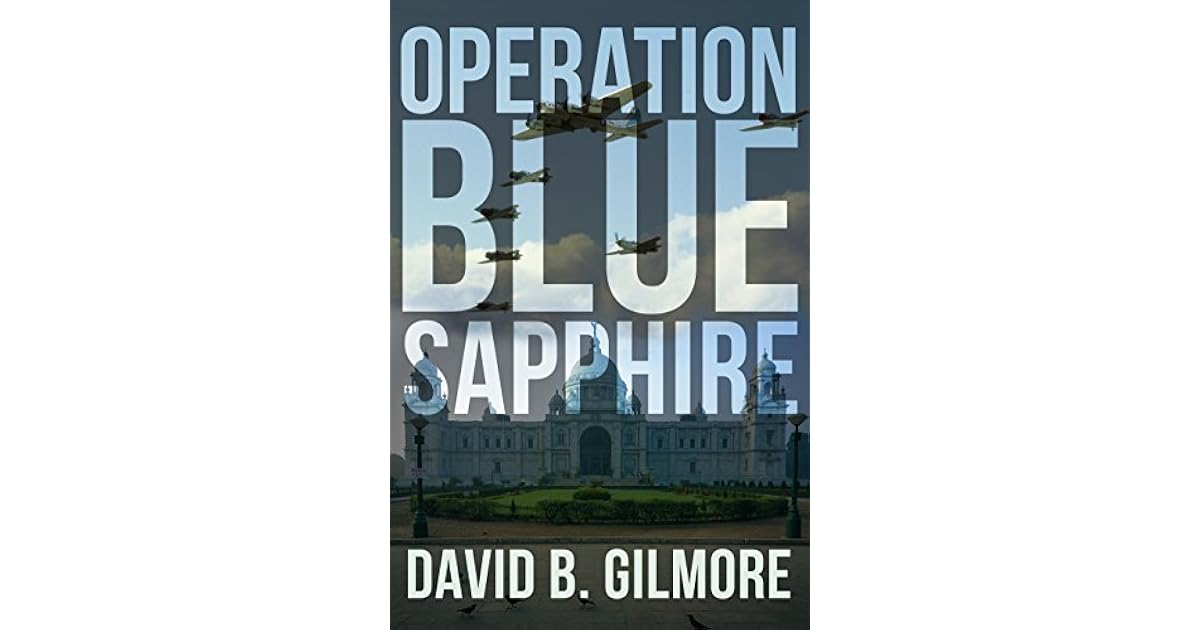 Operation Blue Sapphire by David B. Gilmore