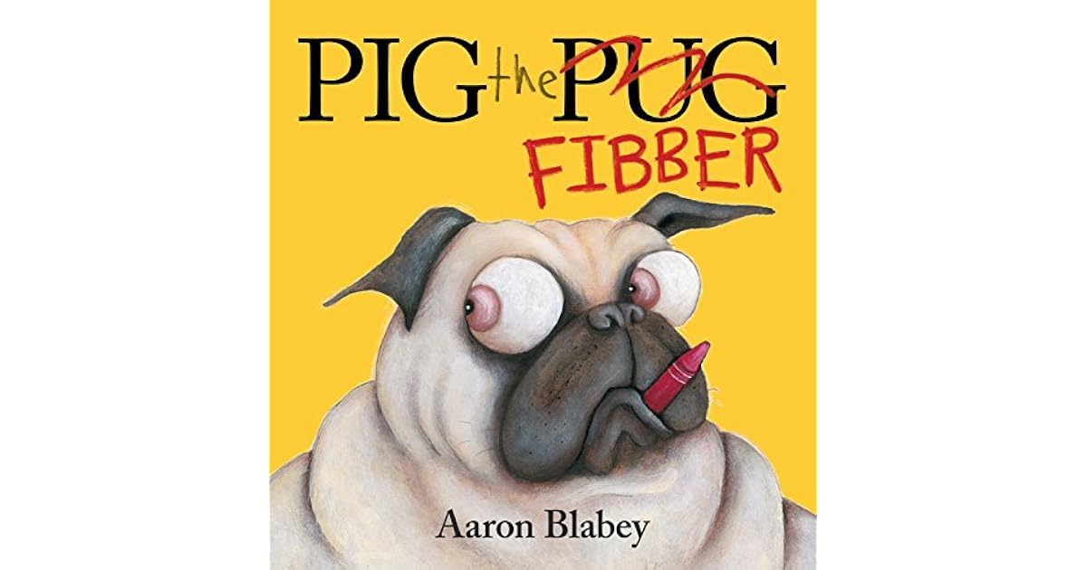 Pig the Fibber by Aaron Blabey
