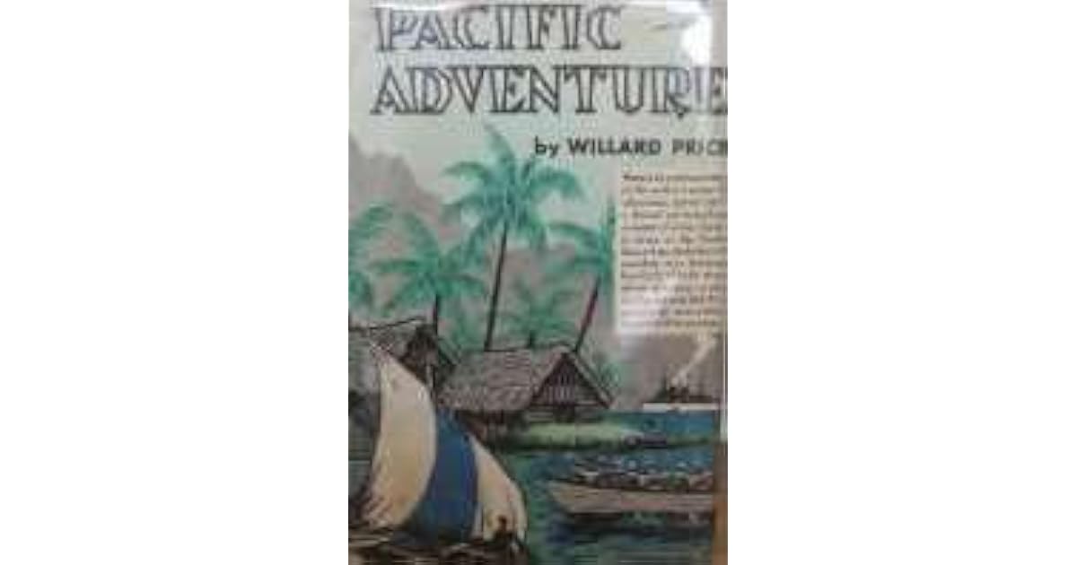 Pacific Adventure by Willard Price