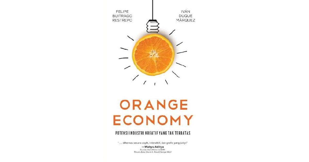 Orange Economy by Felipe Buitrago Restrepo