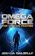 Omega Force Series by Joshua Dalzelle
