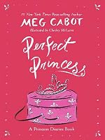 Perfect Princess by Meg Cabot