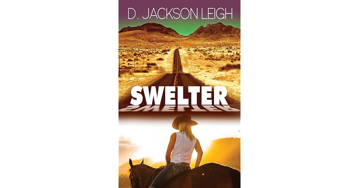 Swelter by D. Jackson Leigh