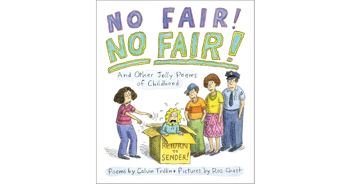 No Fair! No Fair! And Other Jolly Poems of Childhood by Calvin Trillin