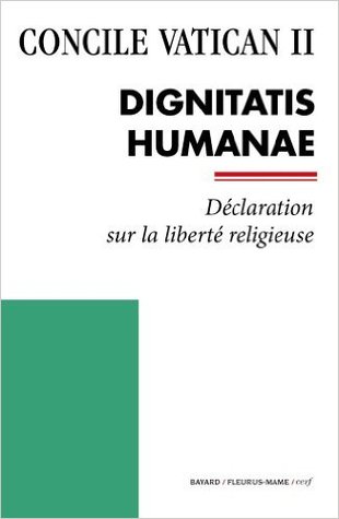Dignitatis Humanae: Declaration On Religious Freedom by Second Vatican ...