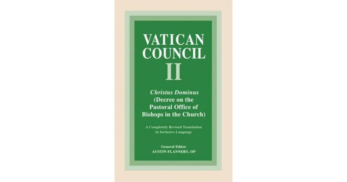 Christus Dominus: Decree on the Pastoral Office of Bishops in the ...