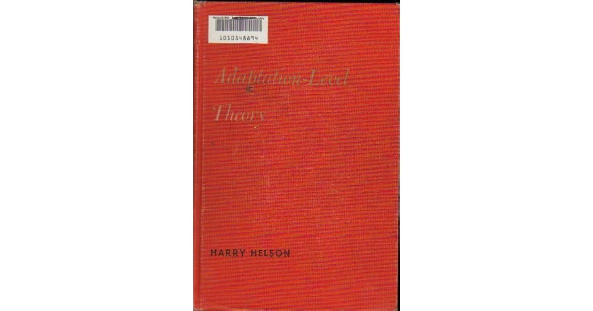 Adaptation-level Theory by Harry Helson