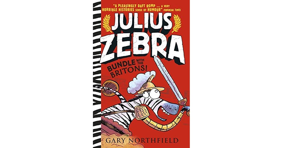 Julius Zebra: Bundle with the Britons by Gary Northfield