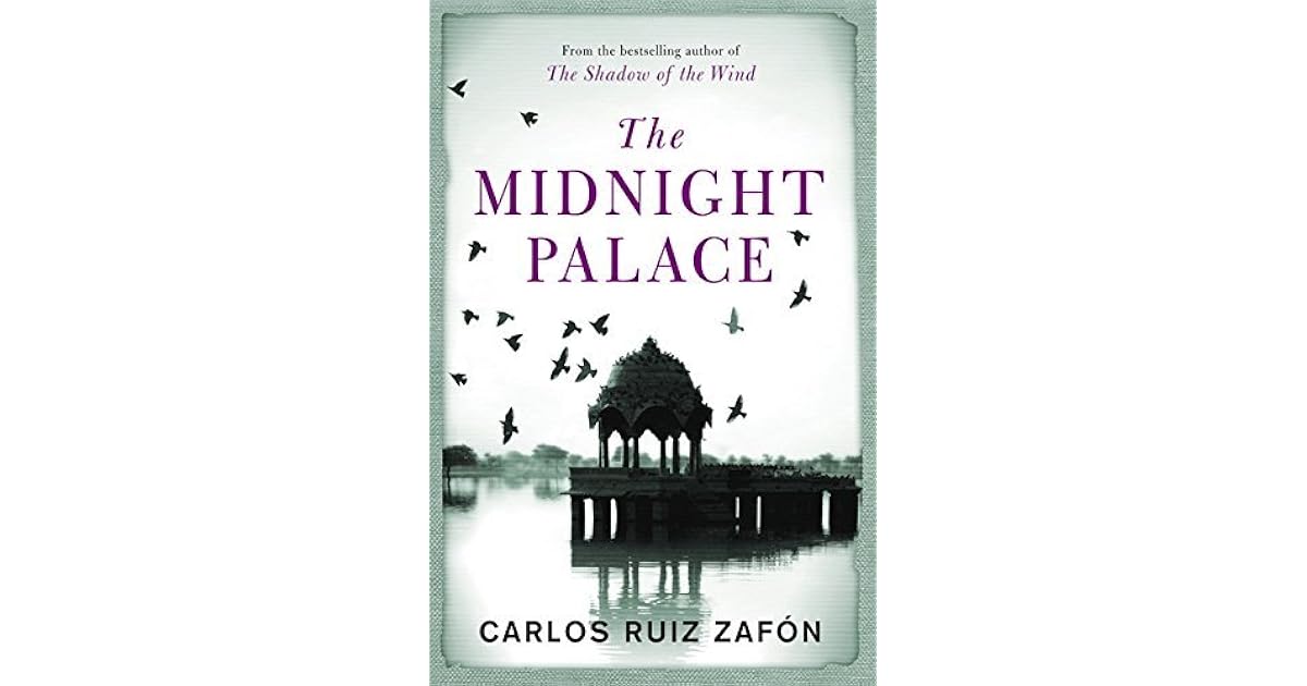 The Midnight Palace by Carlos Ruiz Zafón