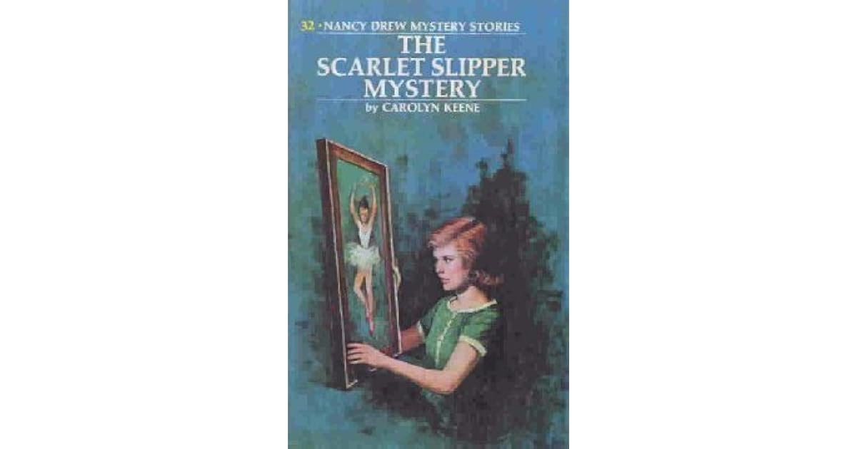 The Scarlet Slipper Mystery by Carolyn Keene