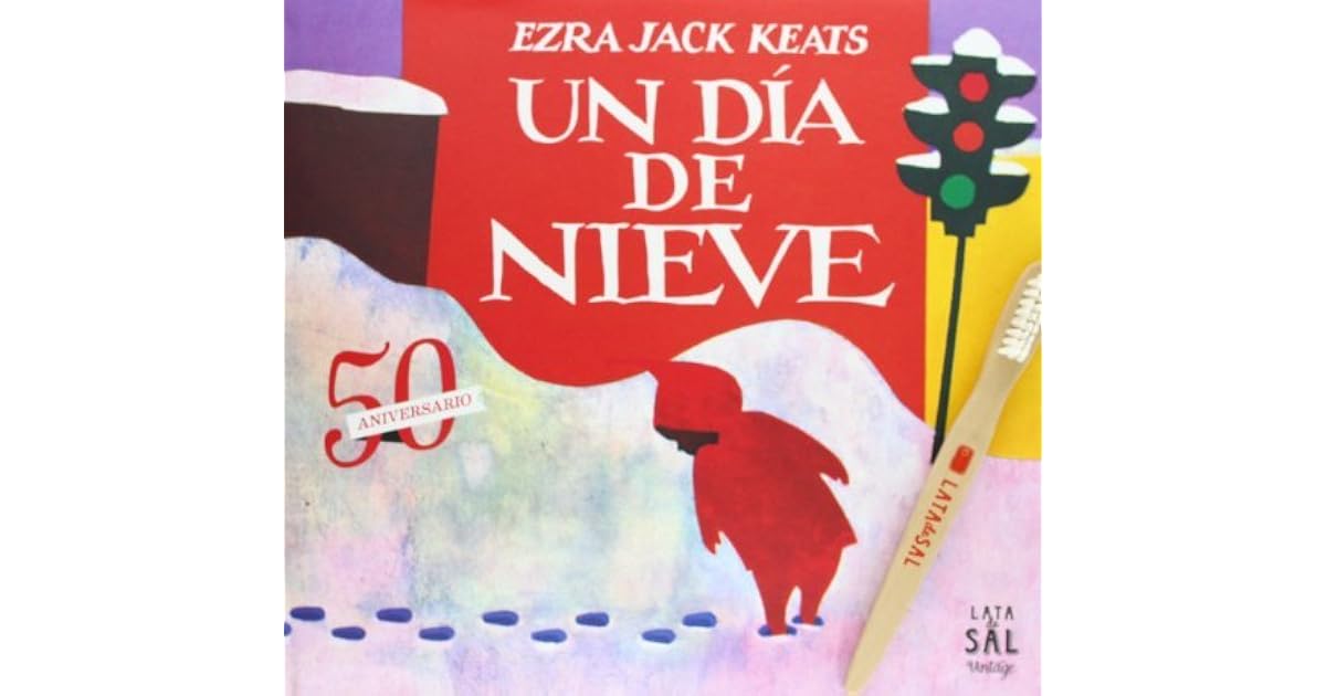 Un día de nieve by Ezra Jack Keats
