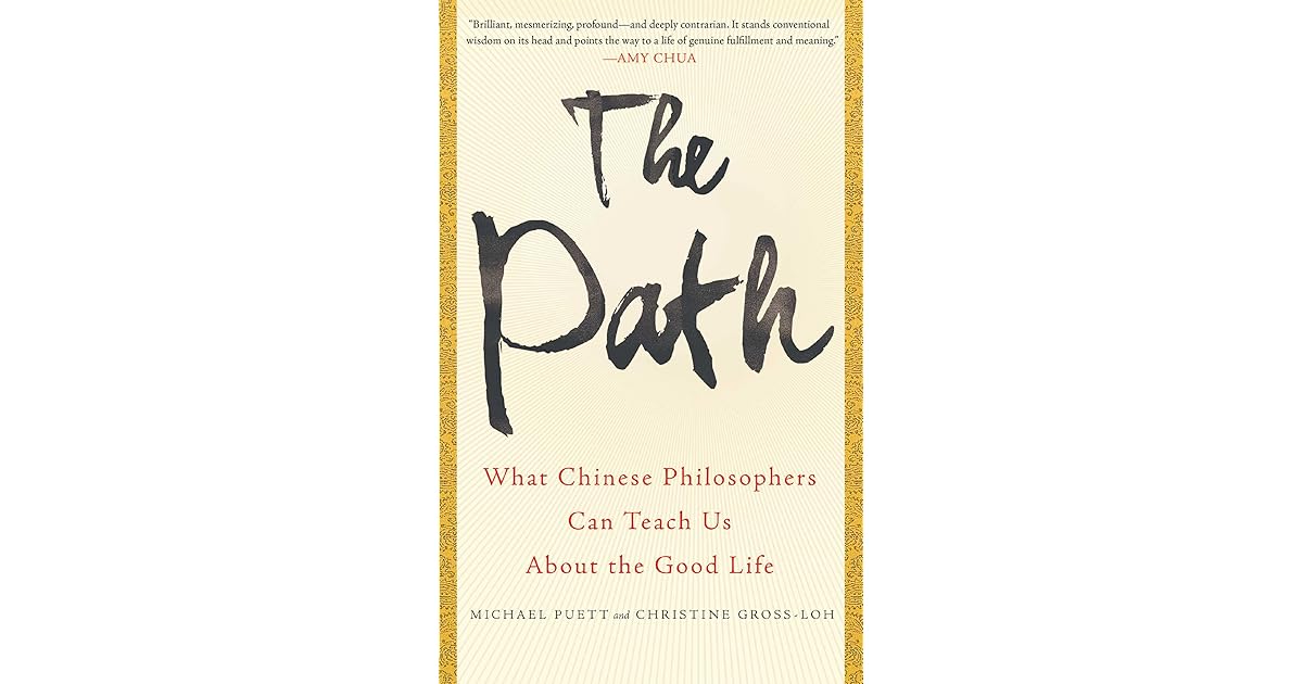 Book giveaway for The Path: What Chinese Philosophers Can Teach Us ...