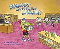Froggy Goes to the Library by Jonathan London