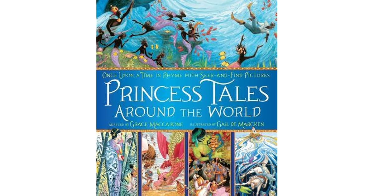 Princess Tales Around the World: Once Upon a Time in Rhyme with Seek ...