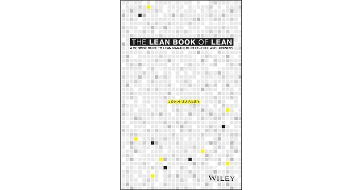 The Lean Book of Lean: A Concise Guide to Lean Management for Life and ...