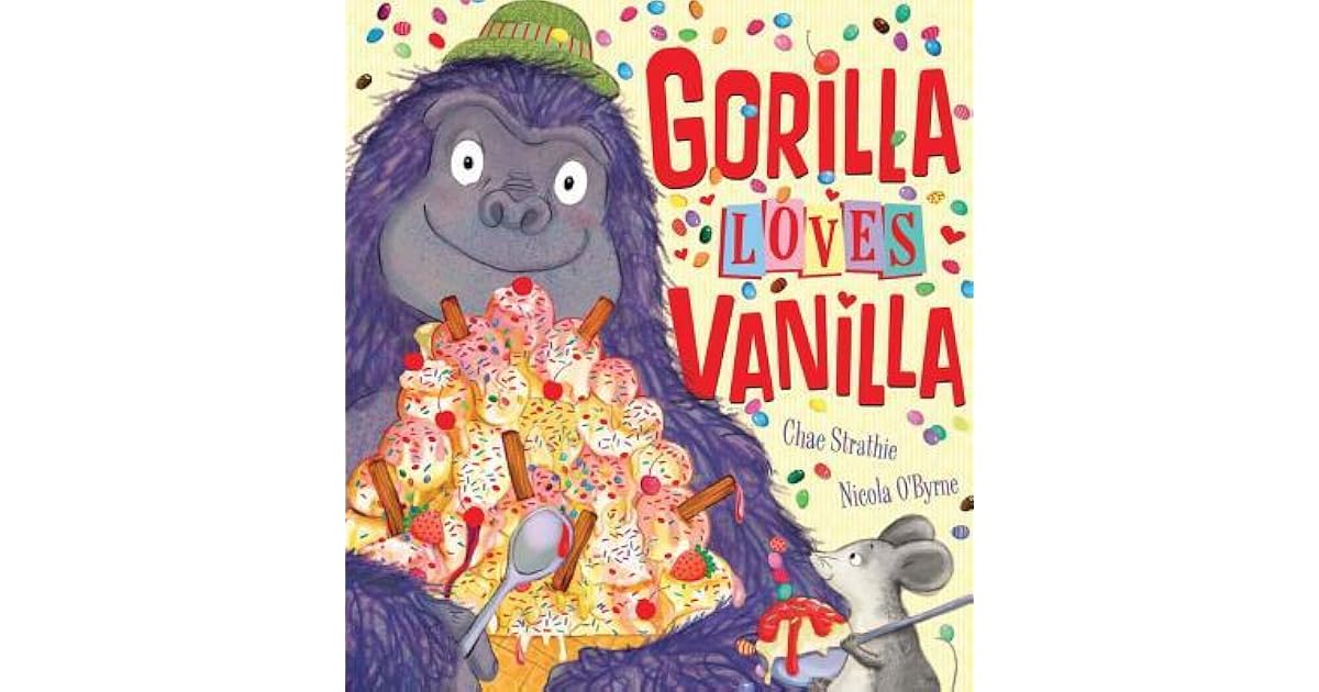 Gorilla Loves Vanilla by Chae Strathie