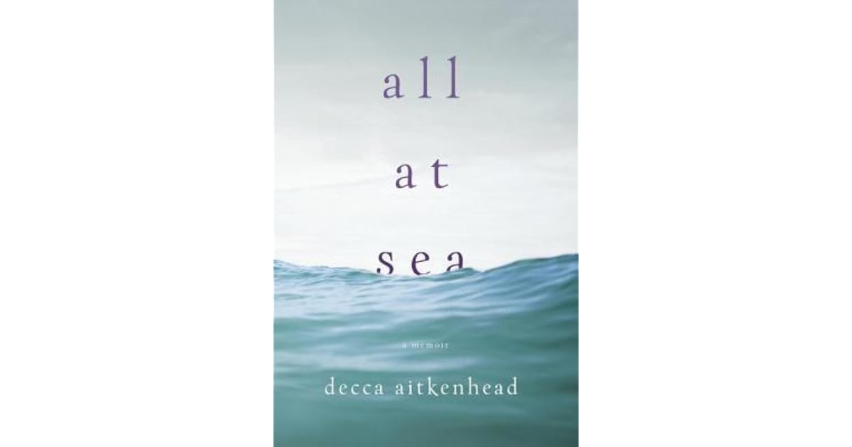 All at Sea: A Memoir by Decca Aitkenhead