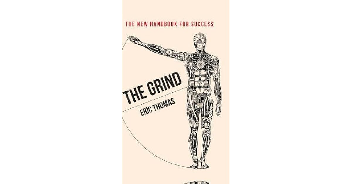 The Grind by Eric Thomas
