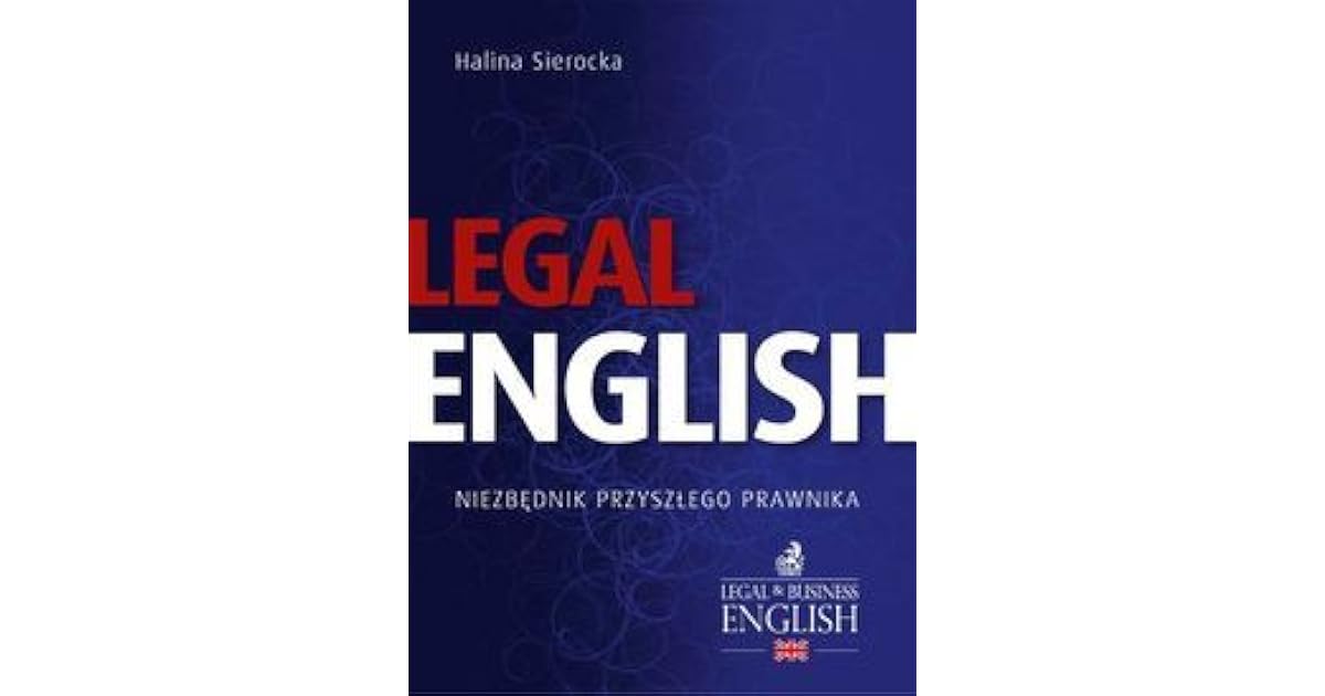 Legal English by Halina Sierocka
