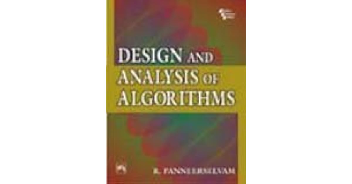 Design and Analysis of Algorithms by R. Panneerselvam