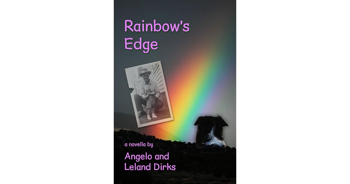 Rainbow's Edge by Angelo Dirks