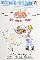 Puppy Mudge Wants to Play: Ready-to-Read Pre-Level 1 by Cynthia Rylant