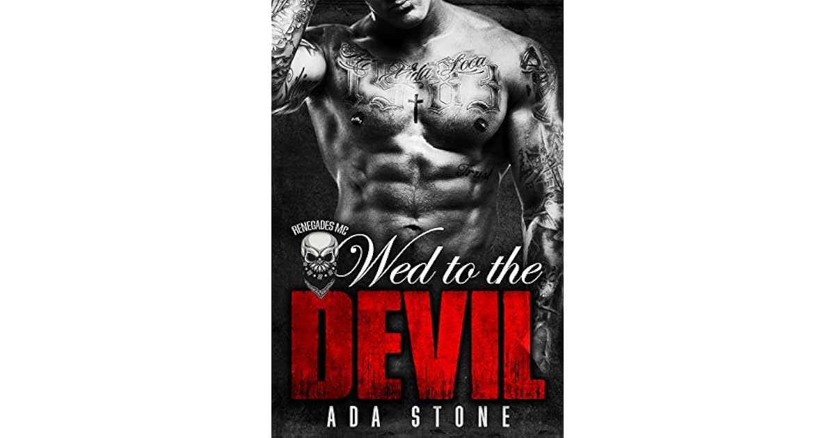 Wed to the Devil: Renegades MC by Ada Stone