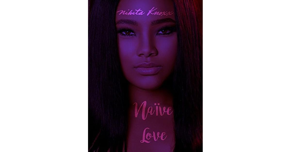 Naïve Love: AMBW Interracial Romance Mystery by Nikita Knoxx