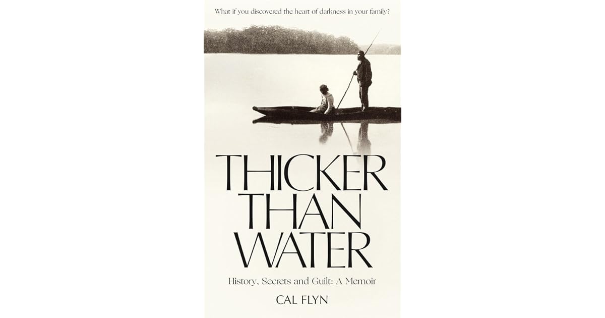 Thicker Than Water by Cal Flyn