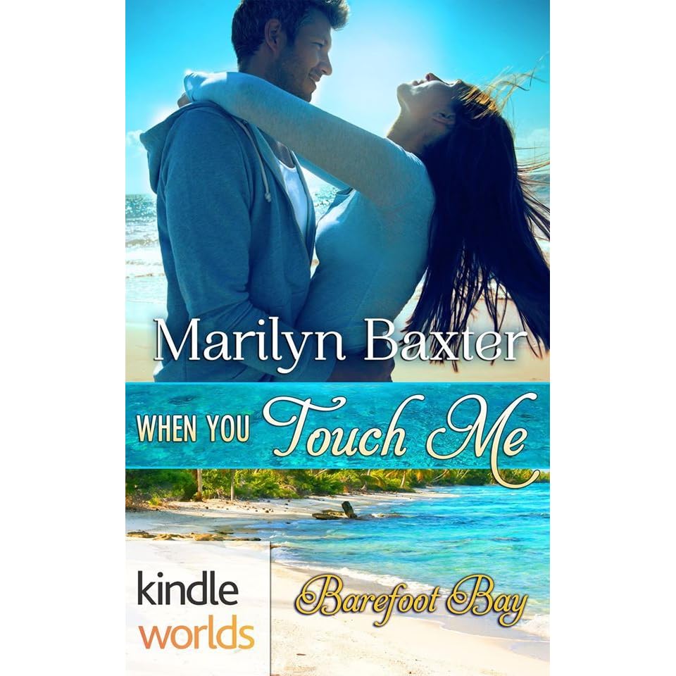 When You Touch Me by Marilyn Baxter — Reviews, Discussion, Bookclubs, Lists