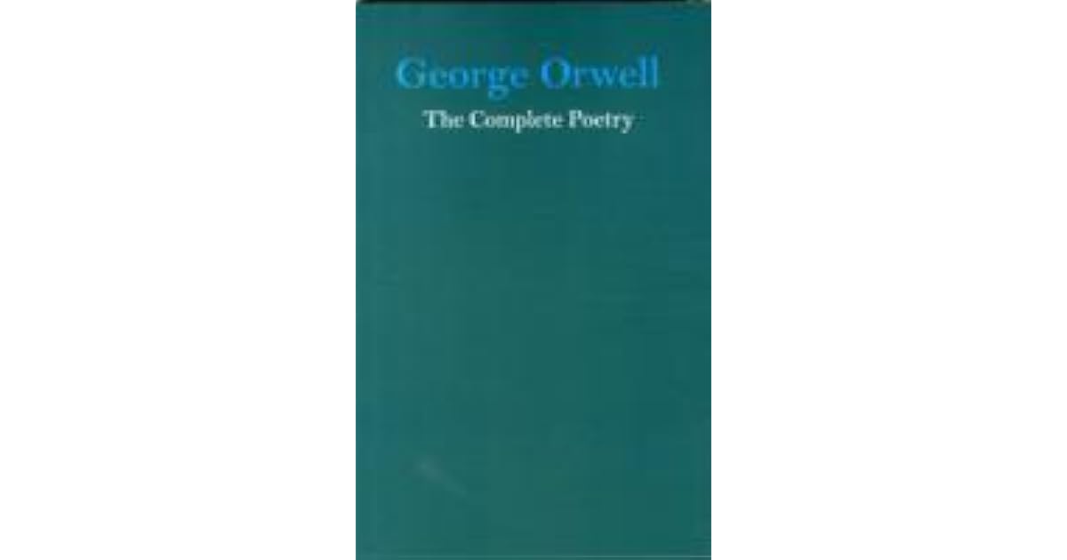 The Complete Poetry by George Orwell