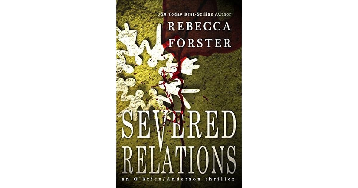 Severed Relations by Rebecca Forster