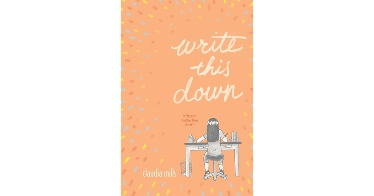 Write This Down by Claudia Mills