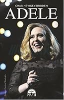 Adele: The Biography by Chas Newkey-Burden — Reviews, Discussion ...