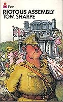 Riotous Assembly by Tom Sharpe