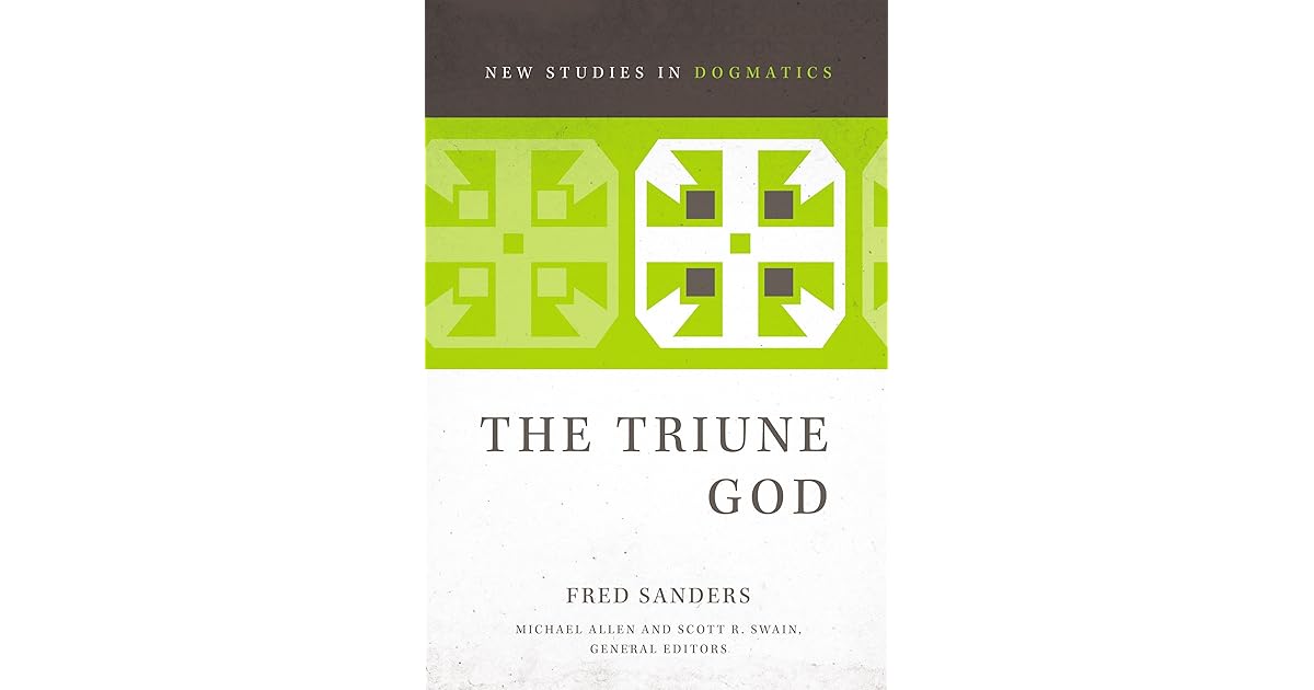The Triune God by Fred Sanders
