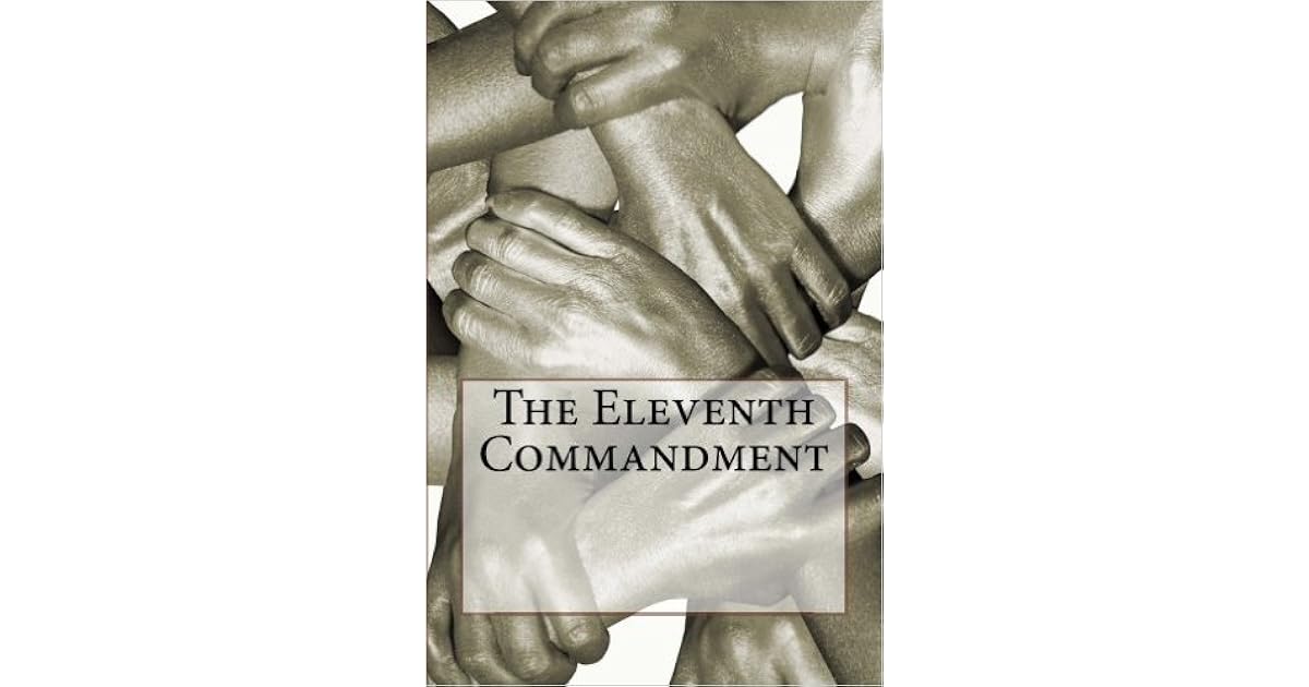 The Eleventh Commandment by Stephan Attia