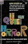 Quiet Horror by Stanley Ellin